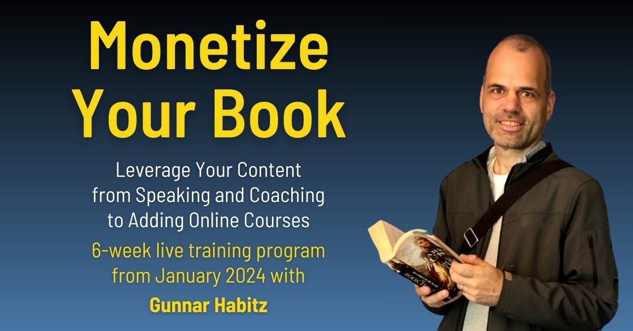 Monetize Your Book by Gunnar Habitz on Maven